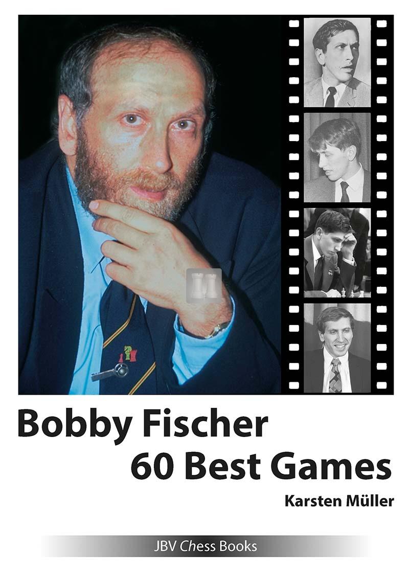 Bobby Fischer 60 best chess Games