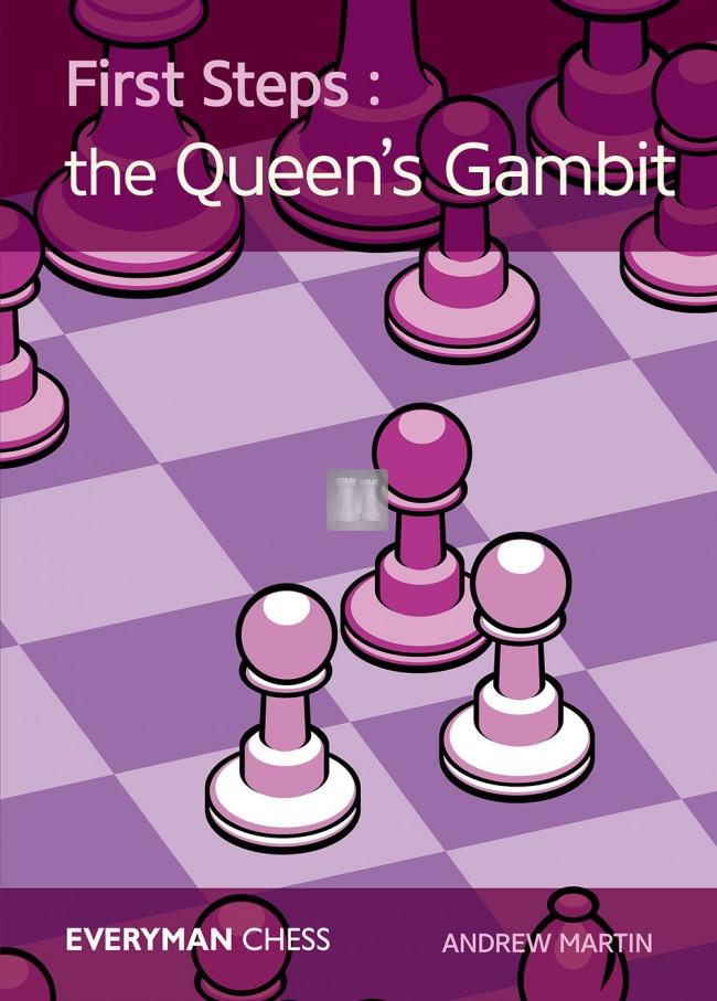 First Steps: The Queen's Gambit - Chess