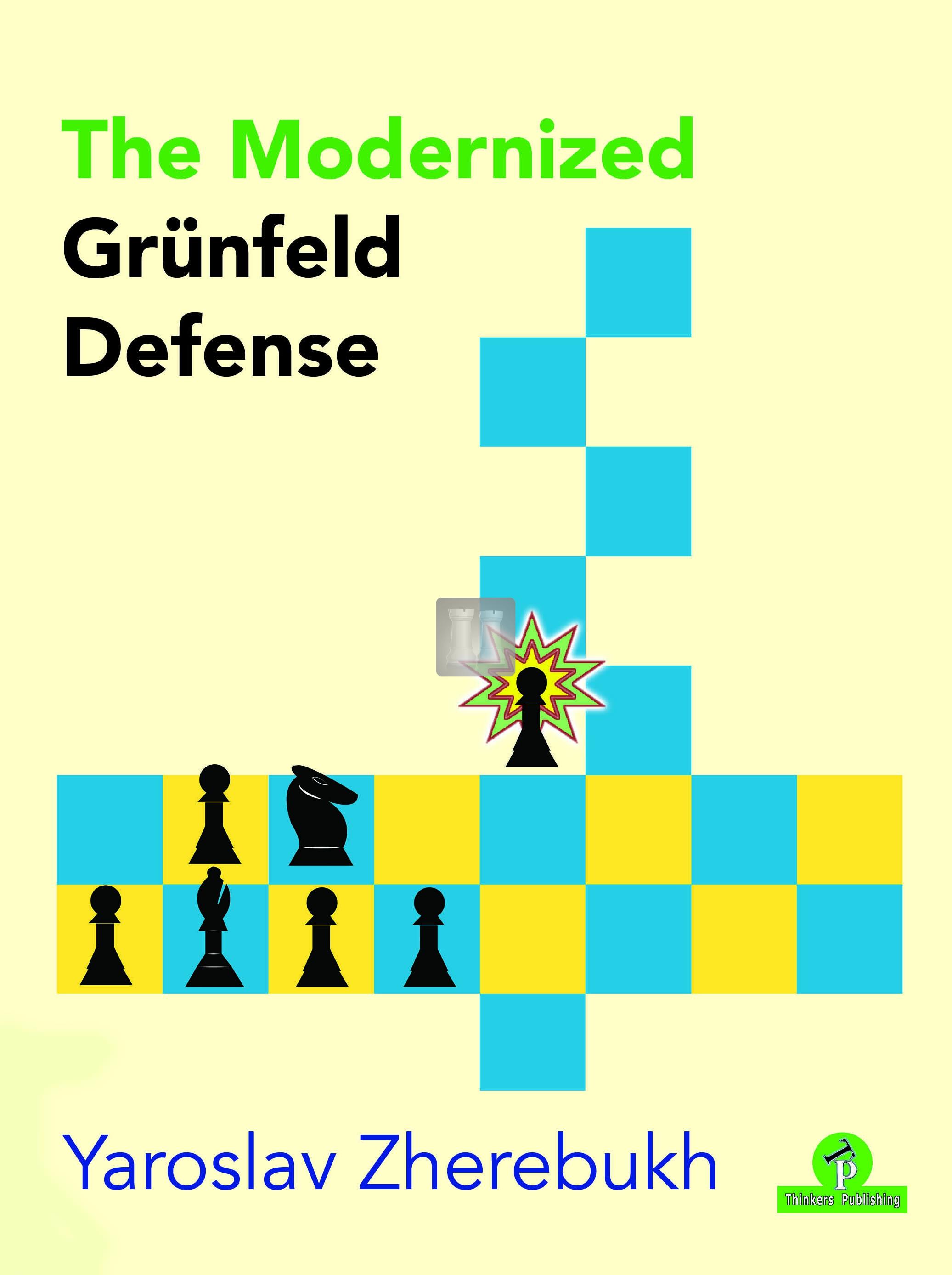 The Modernized Grünfeld Defense
