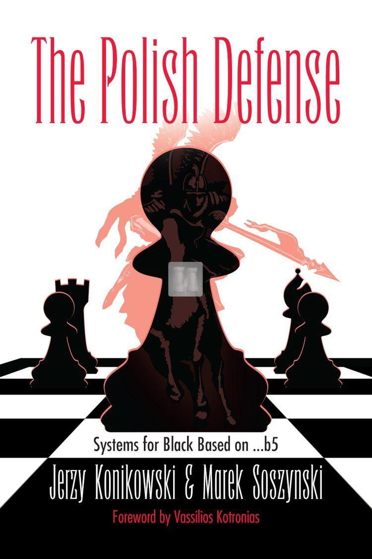 The Polish Defense - Systems for Black Based on ...b5 chess opening ...