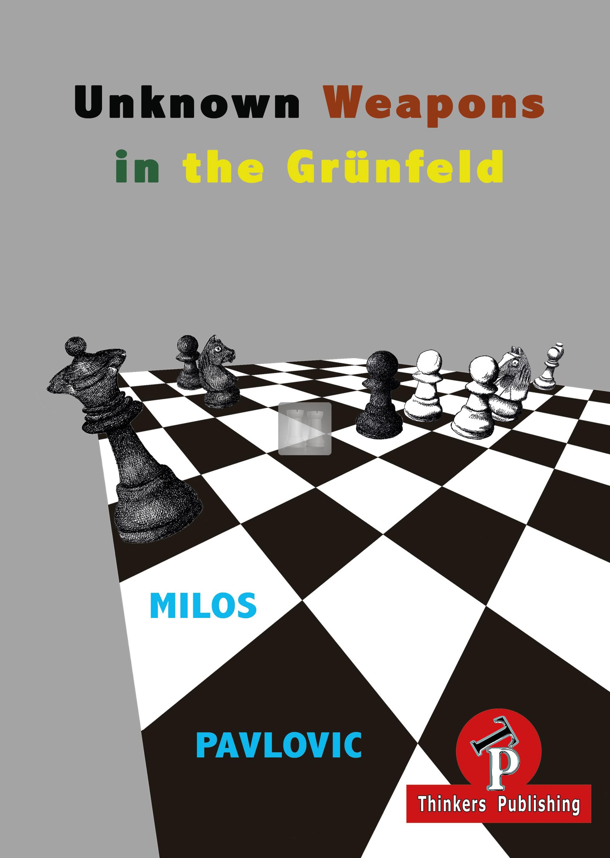 Unknown Weapons in the Grunfeld - Chess
